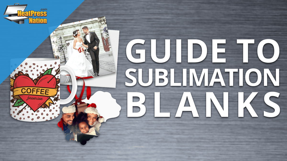 Guide to Sublimation Blanks – HeatPressNation