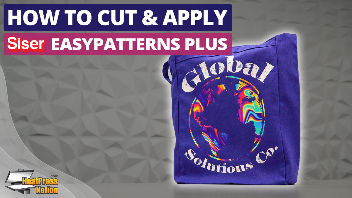 How To Cut & Apply Siser EasyPatterns Plus HTV – HeatPressNation