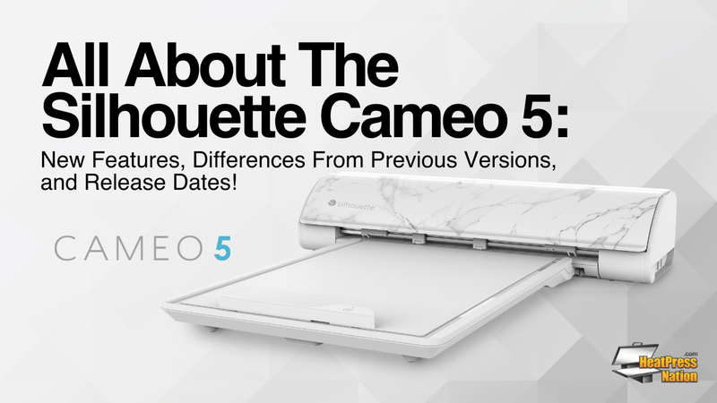 All About The Silhouette Cameo 5: New Features, Differences From Previ ...